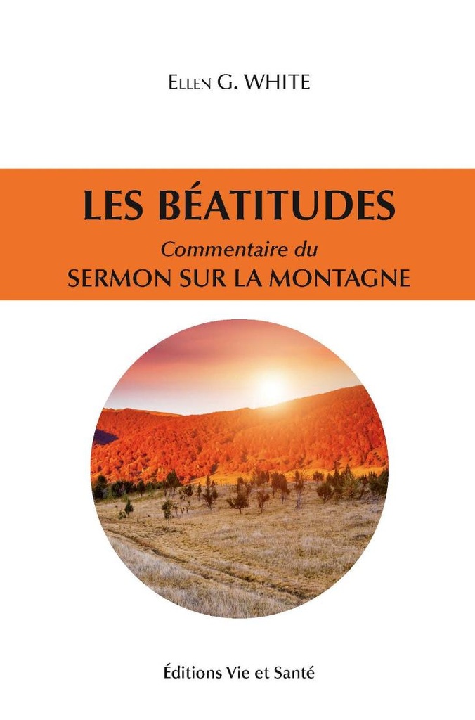 Les béatitudes | Éditions Vie et Santé